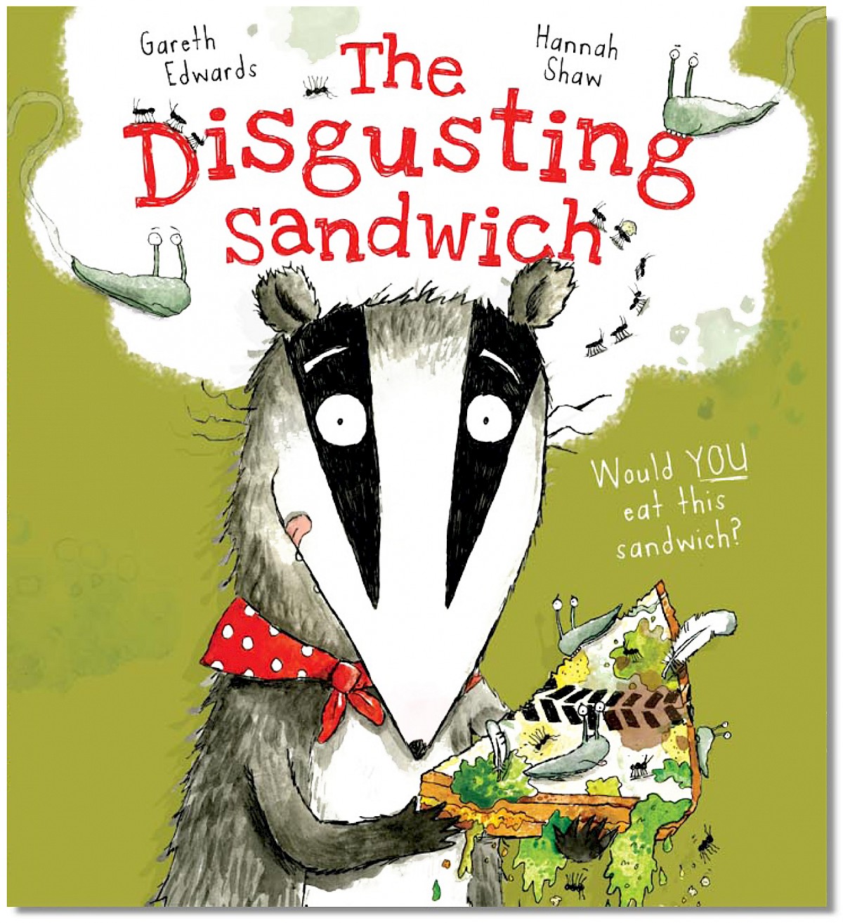 Hannah Shaw • Author and Illustrator - The Disgusting Sandwich has been ...