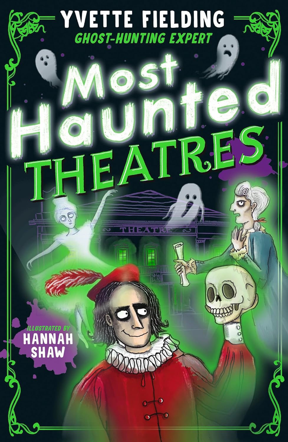 Hannah Shaw • Author and Illustrator - Most Haunted Theatres